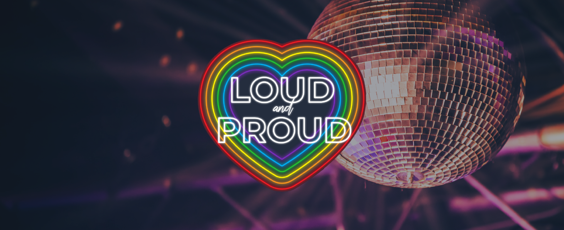 Loud and Proud
